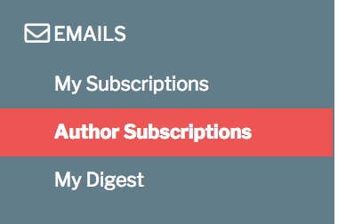 How To: Manage Your Authors' Email Subscriptions